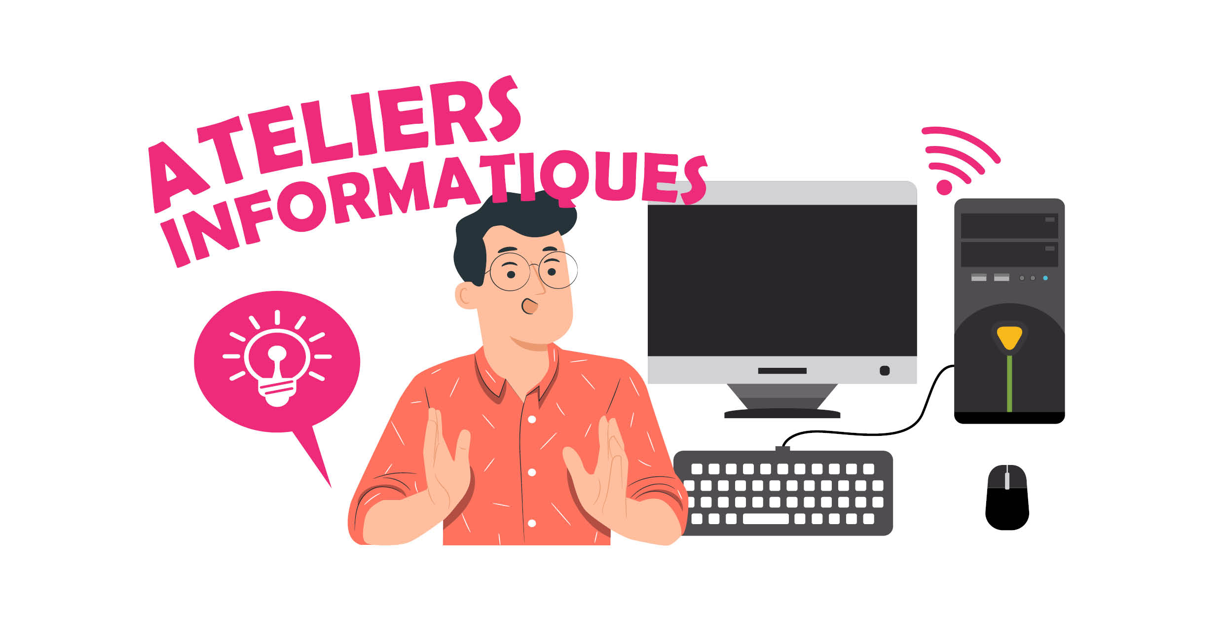 ATELIERS INFORMATIQUES : DES THÉMATIQUES DANS LA PRATIQUE DES LE 21/11 ...